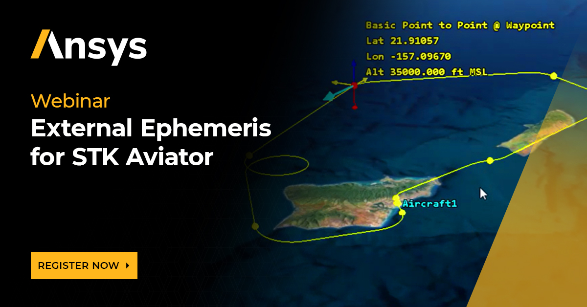 Ansys 2023 R1: STK Aviator What’s New | Ansys