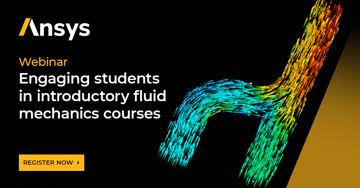Engaging Students in Introductory Fluid Mechanics Courses | Ansys