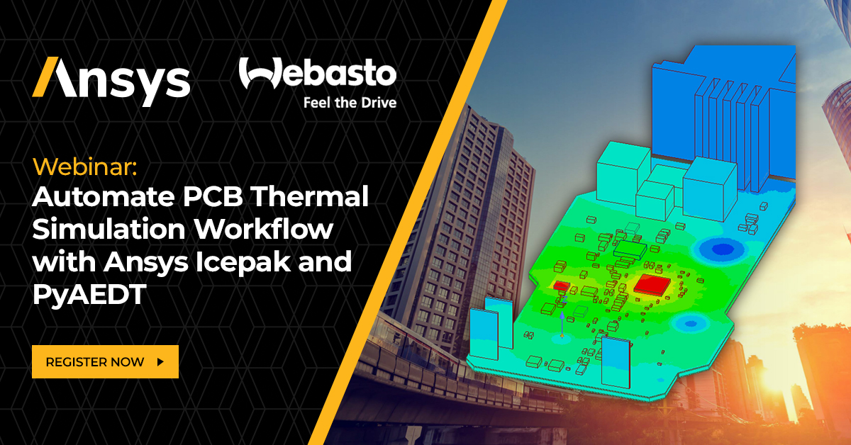 Automate PCB Thermal Simulation Workflow with Ansys Icepak and PyAEDT ...