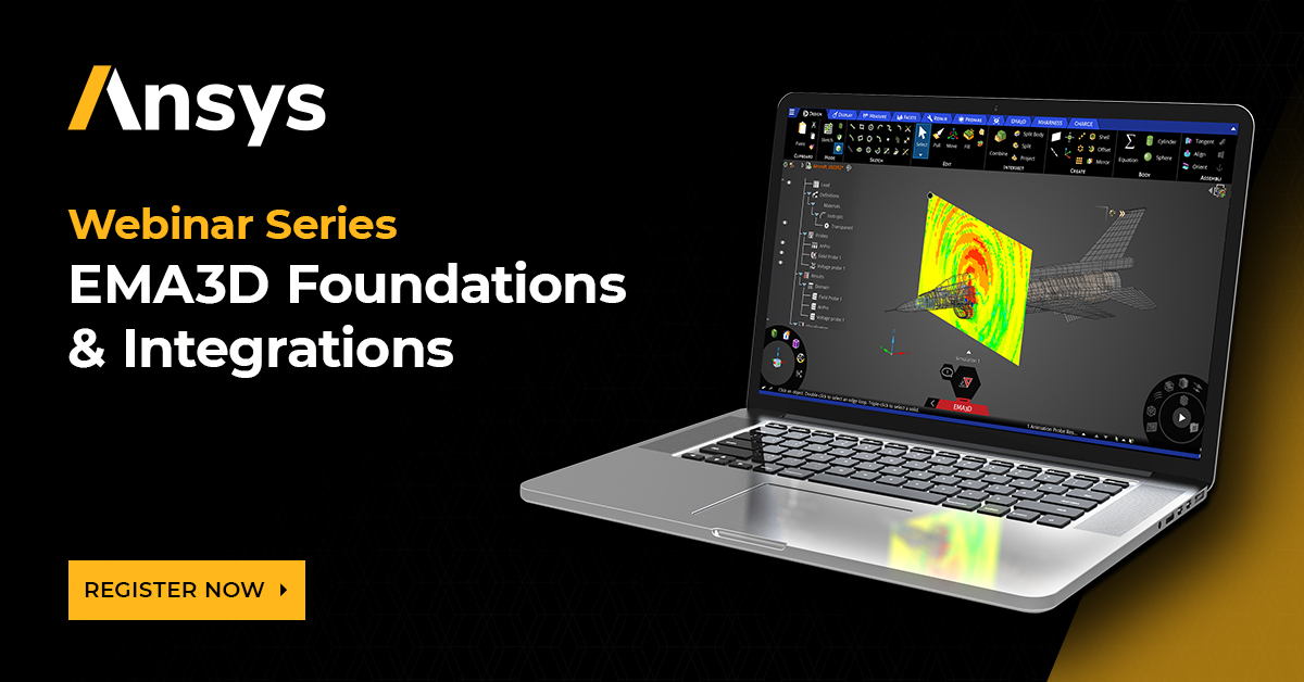 Ema3d Foundations And Integrations Webinar Series Ansys