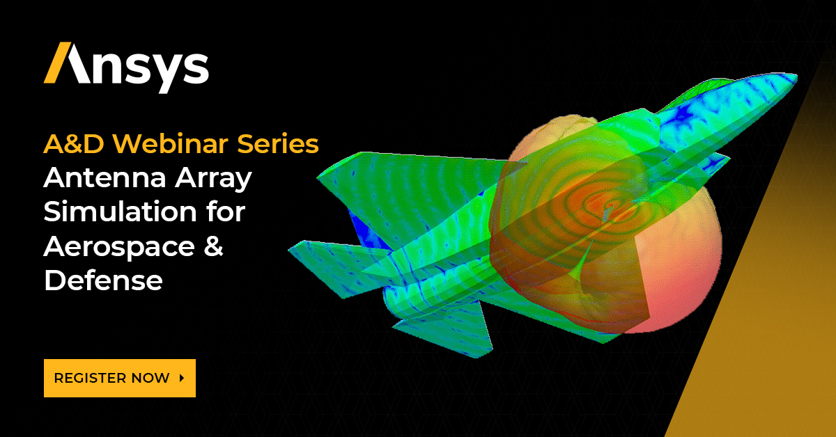 Array Antenna Simulation for Aerospace and Defense | Webinar