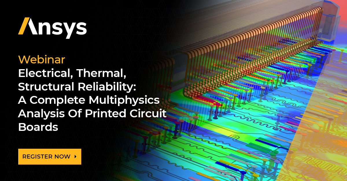 Energy Enterprise Global Webinar Electronic Reliability Ansys
