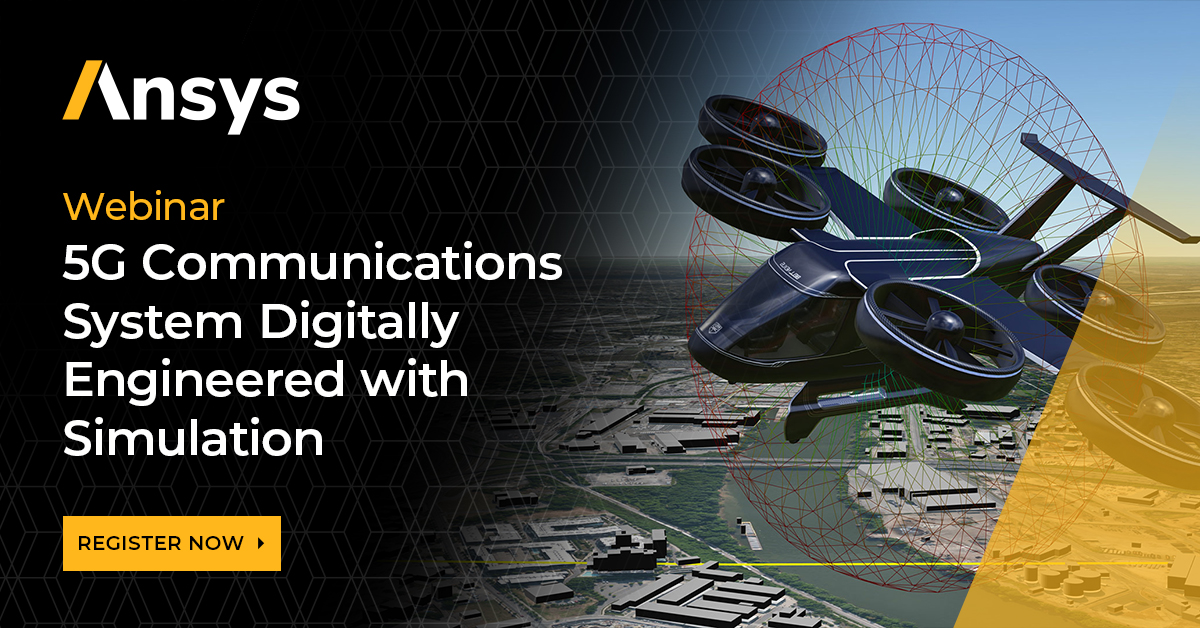 5G Communications System Digitally Engineered with Simulation