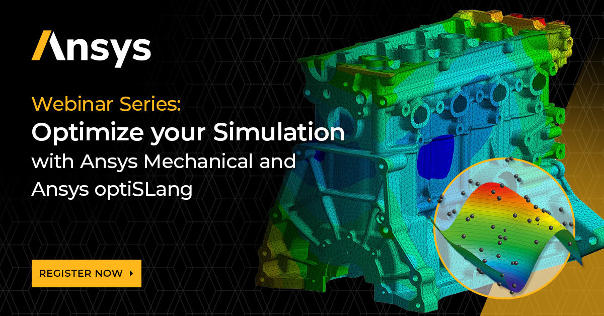 Optimize Your Simulation with Ansys Mechanical and Ansys optiSLang | Ansys