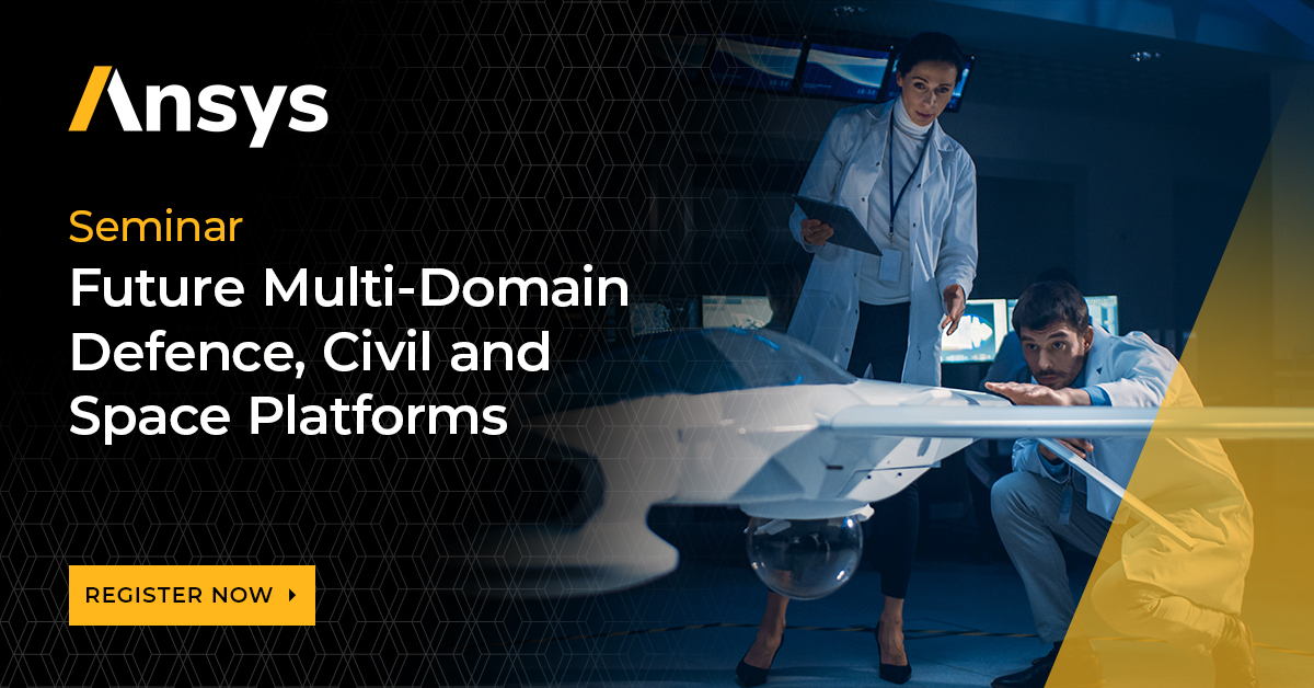 Future Multi-Domain Defence, Civil and Space Platforms | Ansys