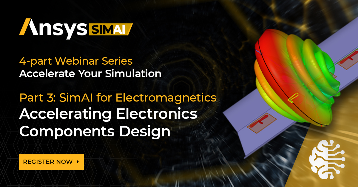 SimAI for Electromagnetics: Accelerating Electronics Components Design | Ansys