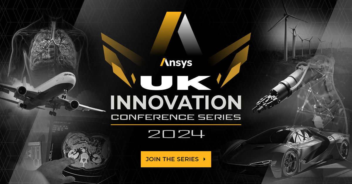 UK Innovation Conference Series | Ansys