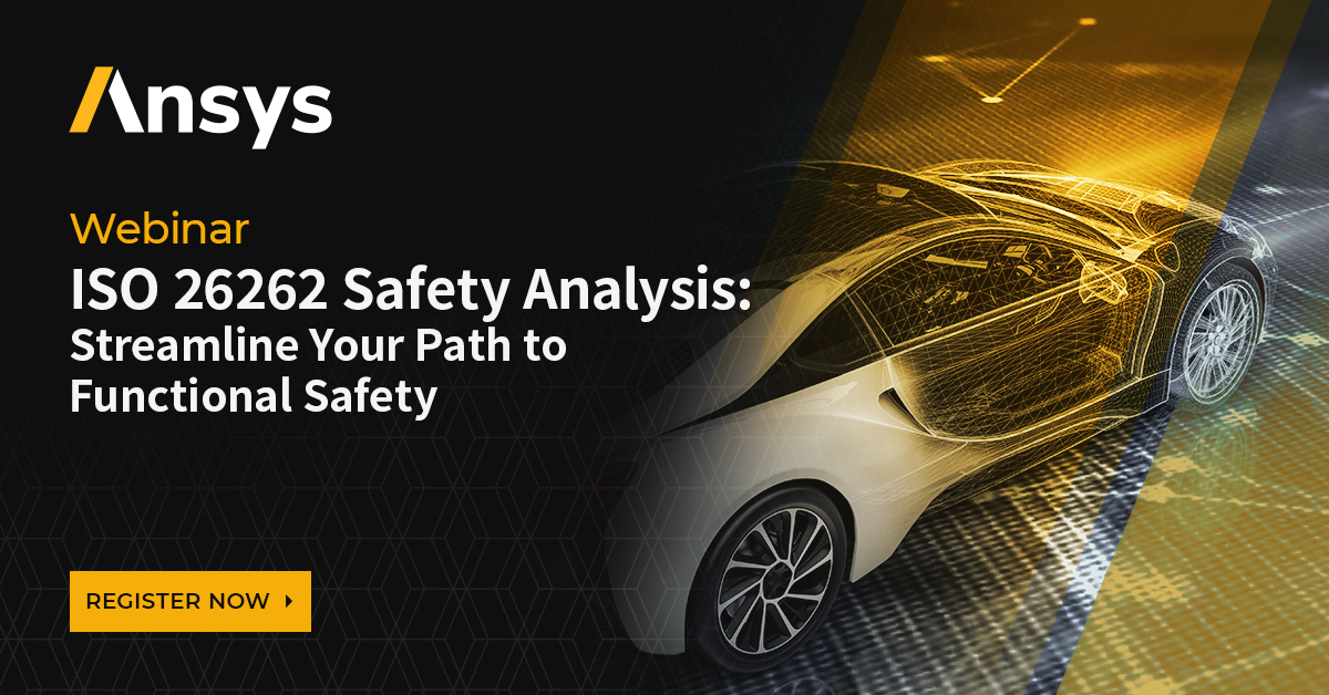 ISO 26262 Safety Analysis: Streamline Your Path to Functional Safety | Ansys