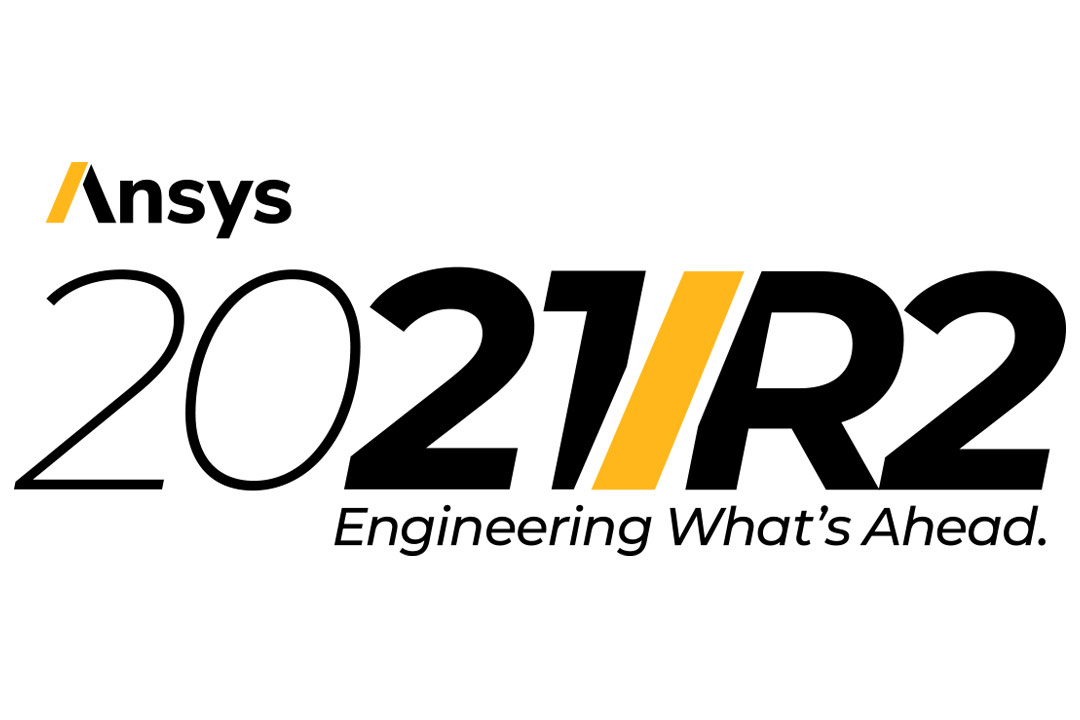 Ansys 2021 R2 Provides Risk-Free Engineering Exploration
