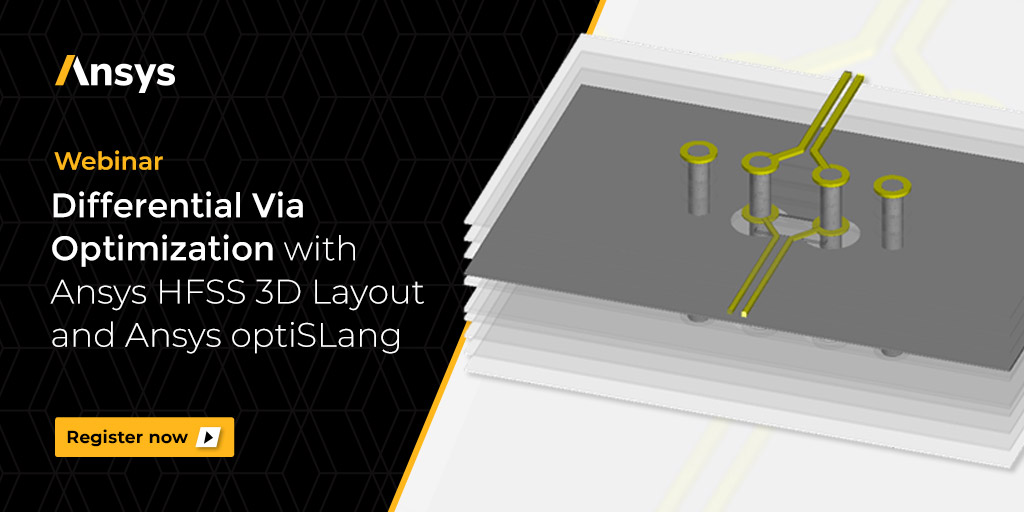 Differential Via Optimization with Ansys HFSS 3D Layout and Ansys optiSLang | Ansys Webinar