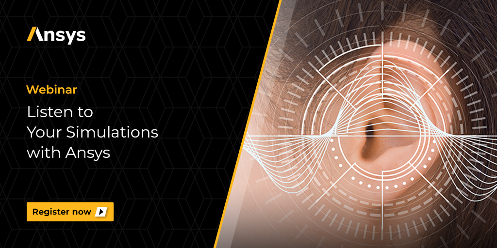 How to Improve Product Sounds Using Acoustic Simulations | Ansys Blog