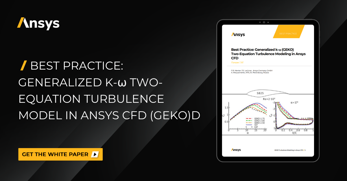 Generalized k-⍵ Two-Equation Turbulence Model in Ansys CFD (GEKO) | Ansys