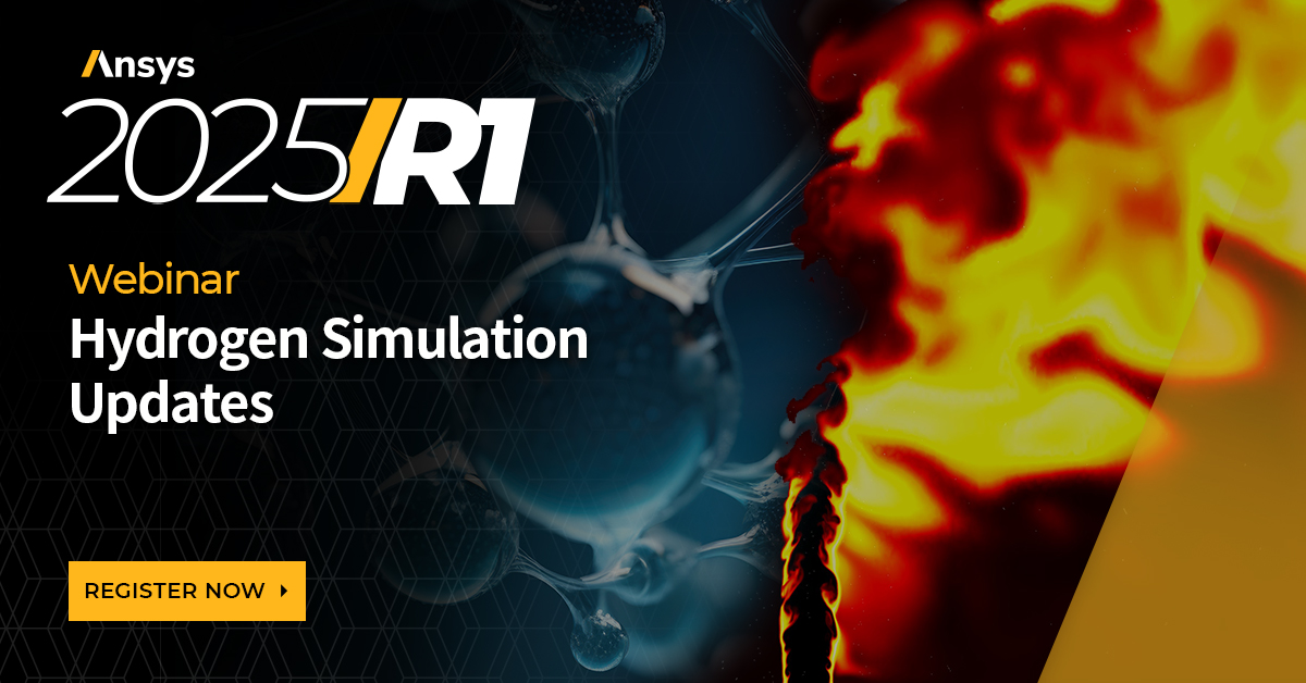 Ansys 2025 R1: Hydrogen Simulation Updates