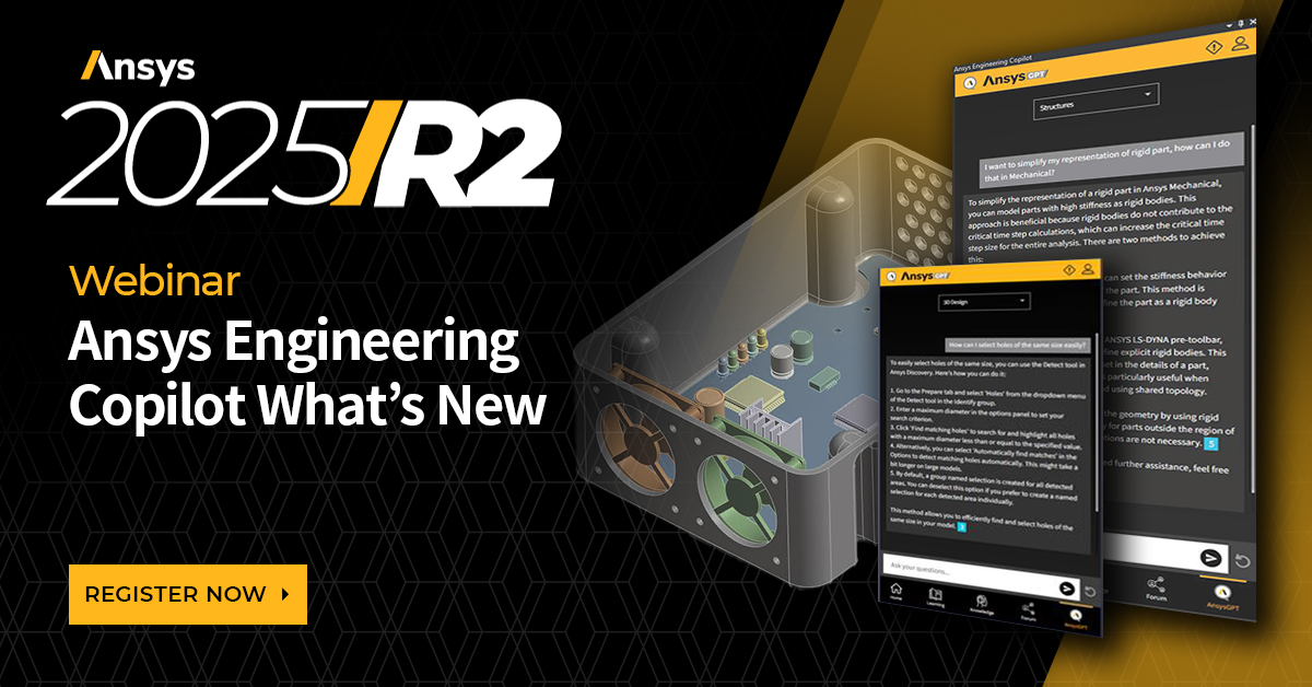 Ansys 2025 R2: Ansys Engineering Copilot What’s New
