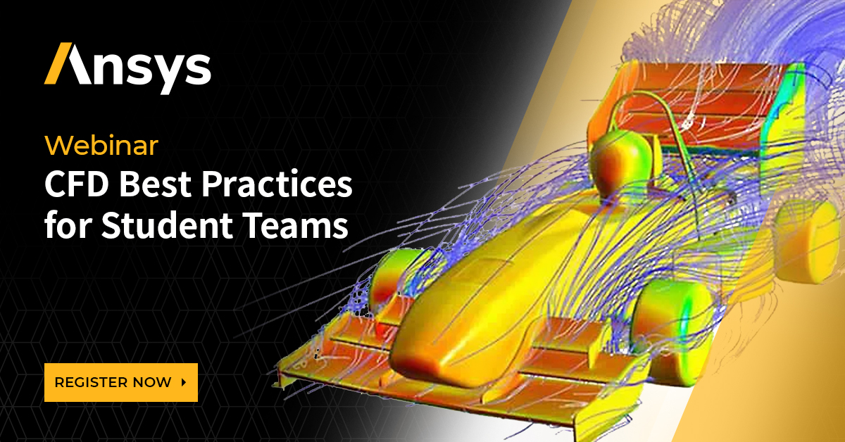 CFD Best Practices for Student Teams