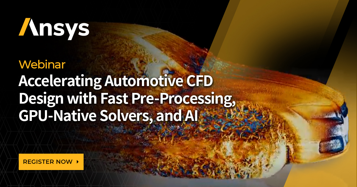 Accelerating Automotive Design with Ansys Fluent Next-Gen Technologies