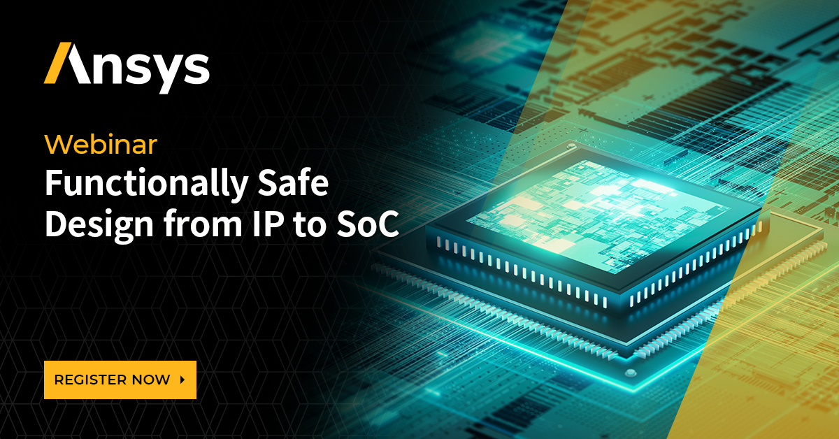 Functionally Safe Design from IP to SoC