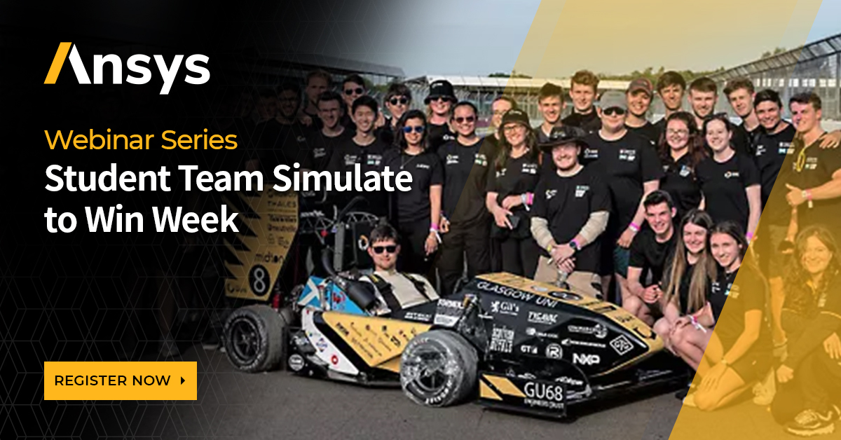 Simulate to Win Week | Ansys Student Team Partnership