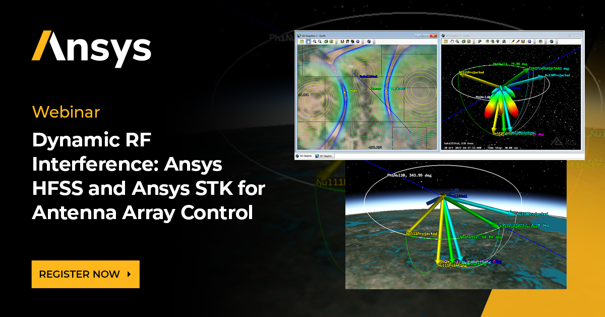 Dynamic RF Interference: HFSS and STK for Antenna Array Control